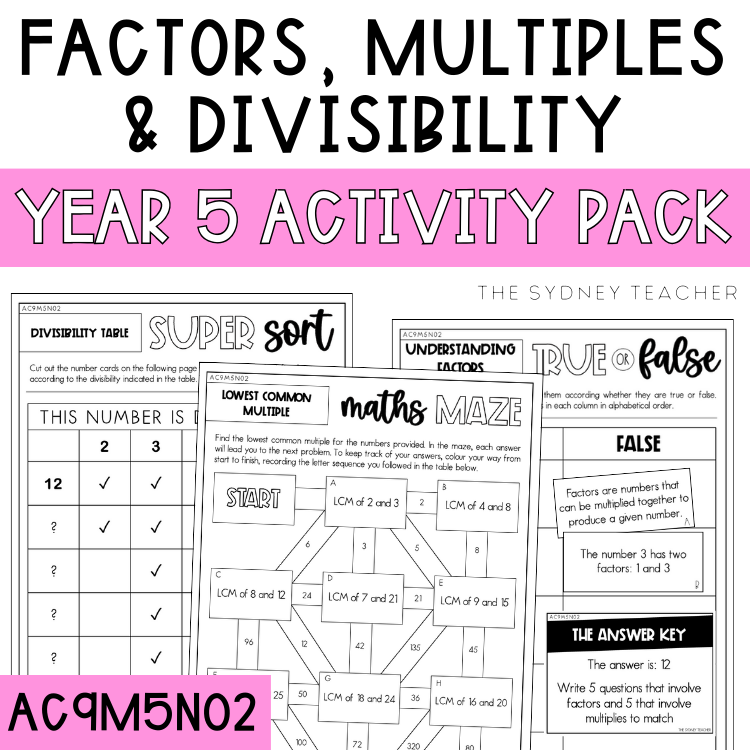 Year 5 Number & Algebra Pack: Factors, Multiples and Divisibility ...