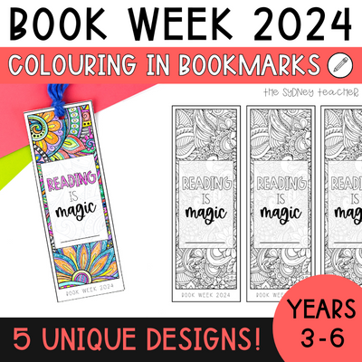 Book Week ‘Reading is Magic’ Colouring In Bookmarks 2024 ⭐️ The Sydney ...